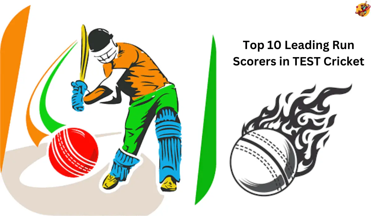 Top 10 Leading Run Scorers in TEST Cricket