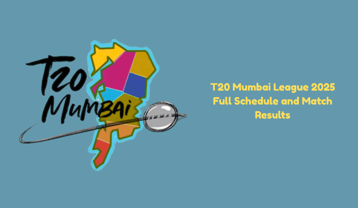 T20 Mumbai League 2025 - Full Schedule and Match Results